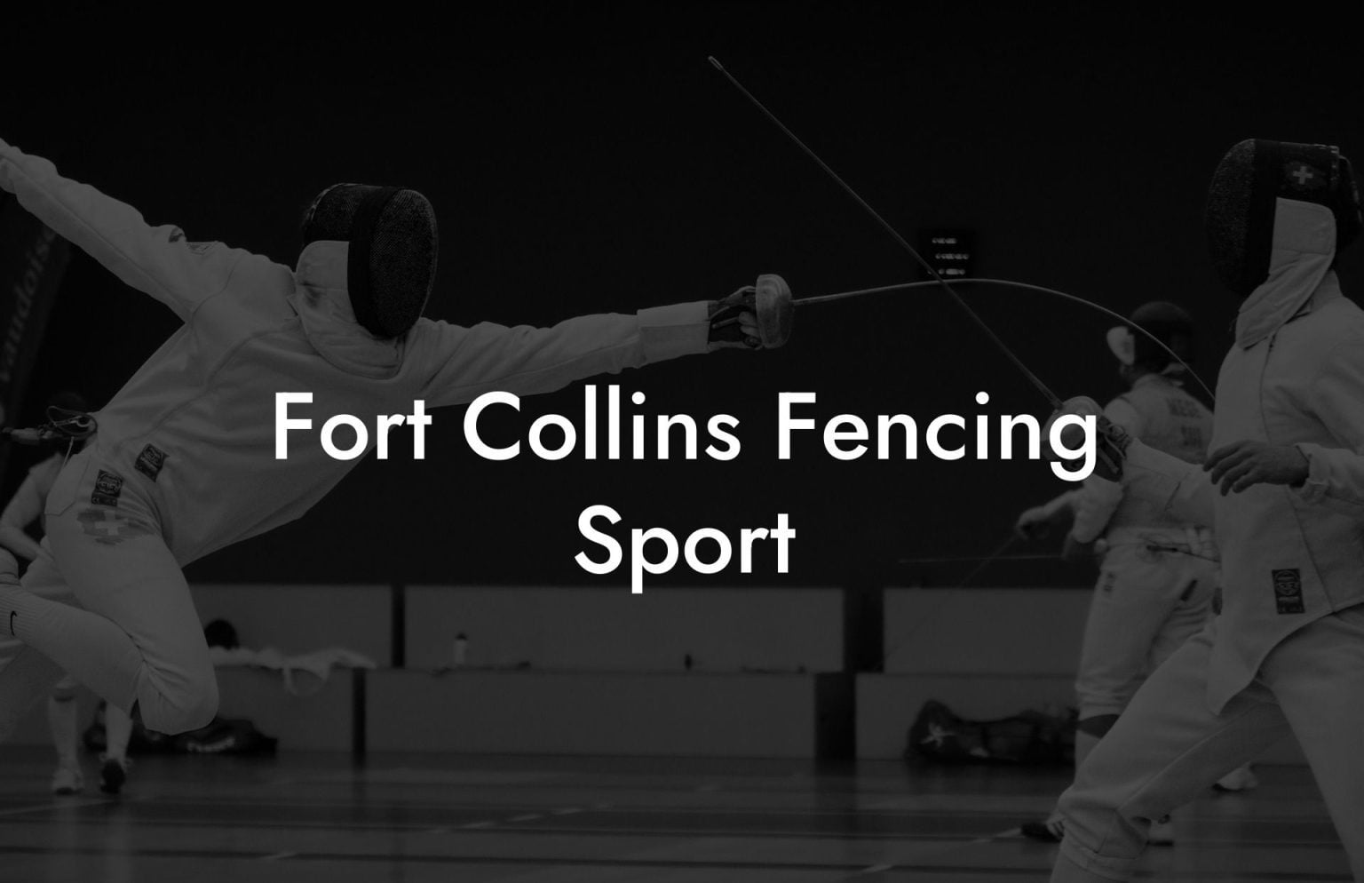 Fort Collins Fencing Sport - Anchorage Fencing Club | Fencing Guides