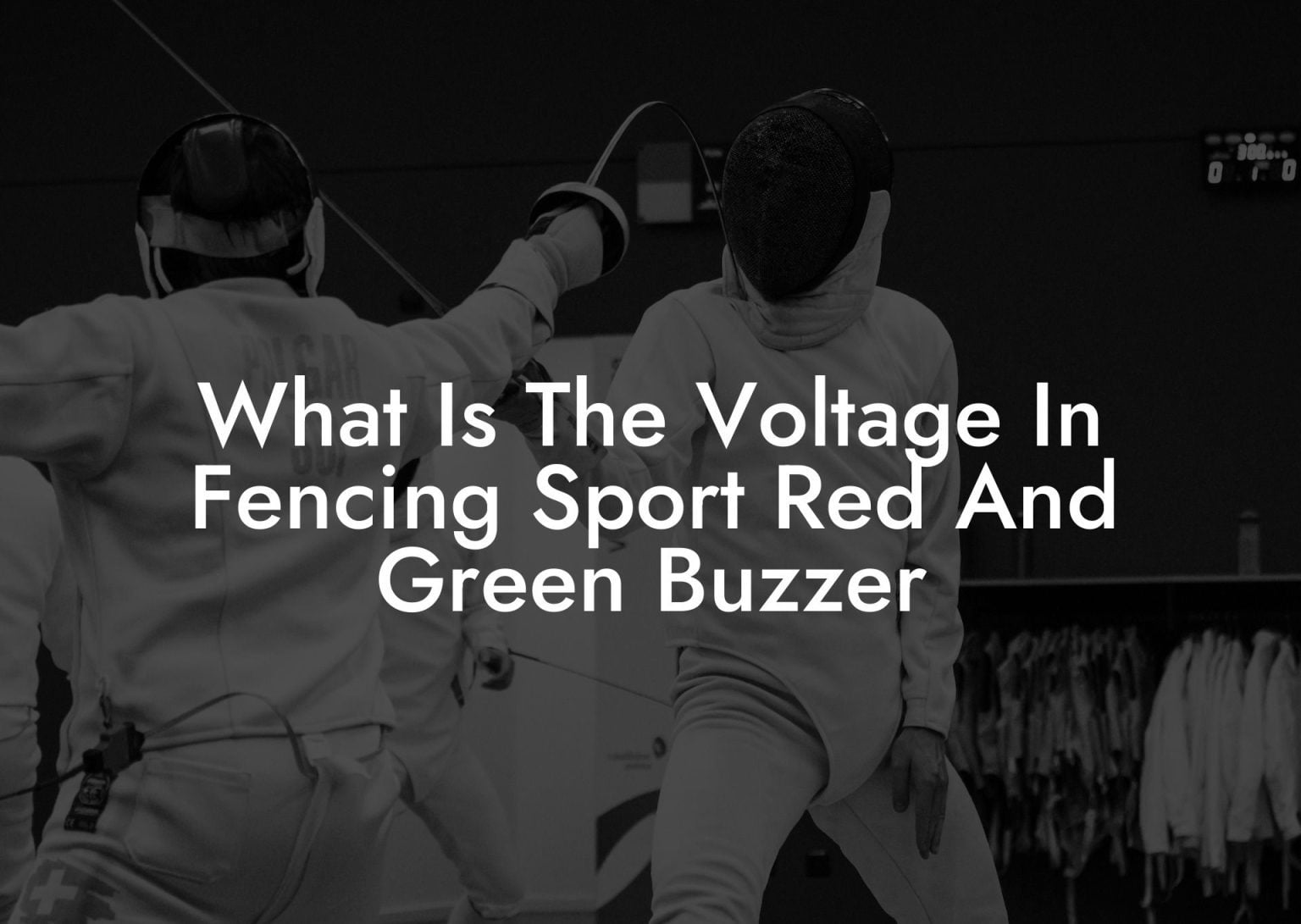 What Is The Voltage In Fencing Sport Red And Green Buzzer - Anchorage ...