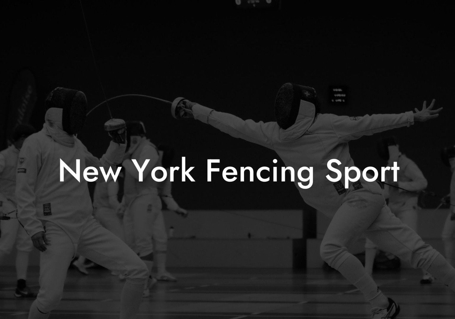 New York Fencing Sport - Anchorage Fencing Club | Fencing Guides