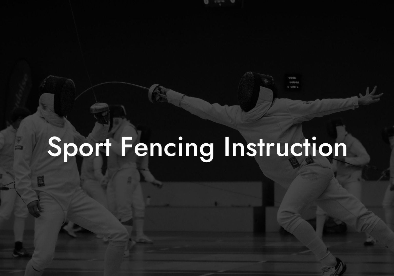 Sport Fencing Instruction - Anchorage Fencing Club | Fencing Guides