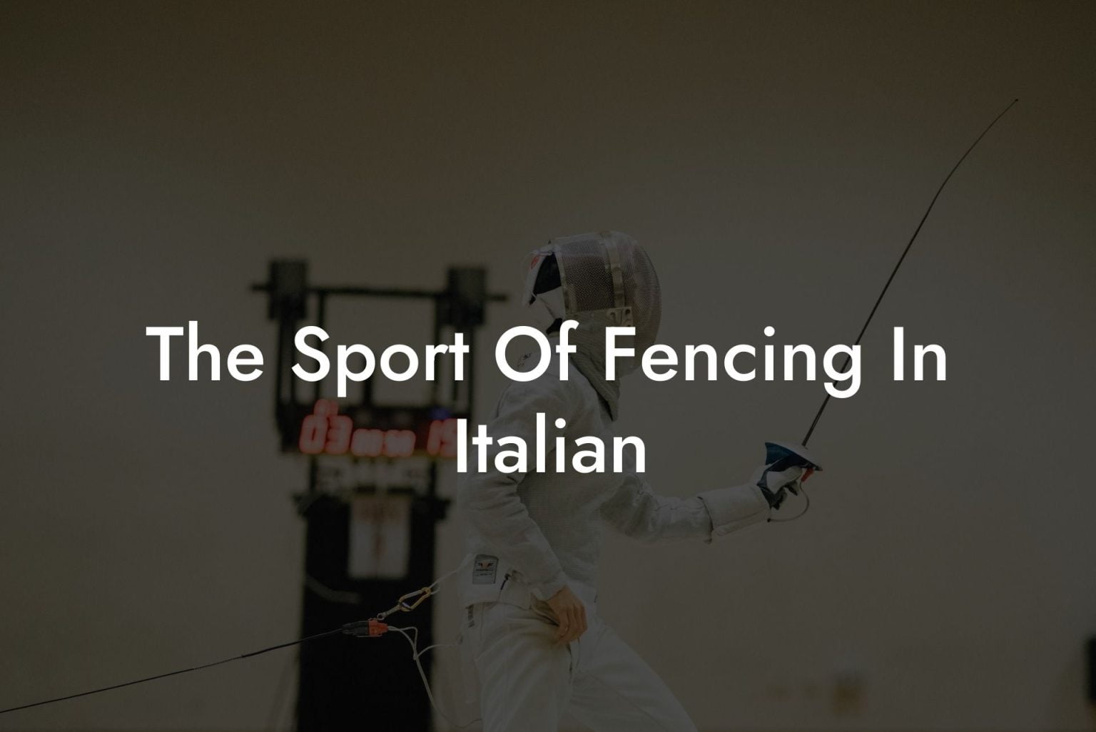 The Sport Of Fencing In Italian - Anchorage Fencing Club | Fencing Guides